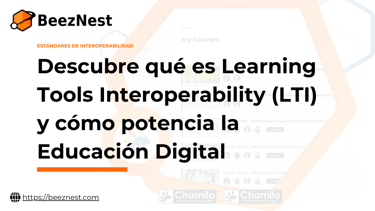 Descubre qué es Learning Tools Interoperability (LTI) y cómo potencia ...